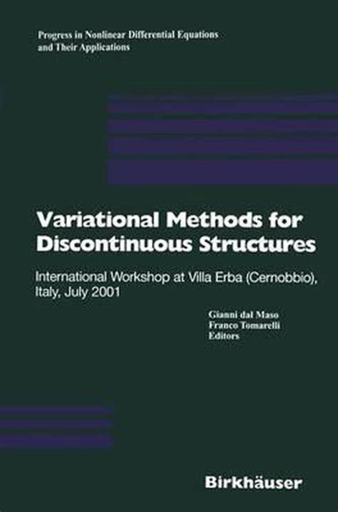Variational Methods For Discontinuous Structures 9783764369132 Gianni Dal Maso Bol