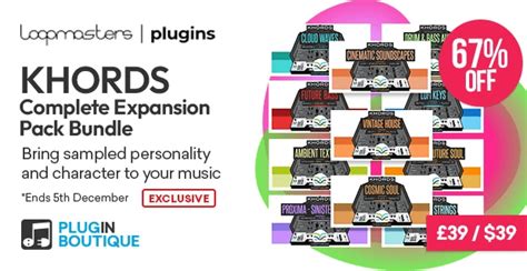 loopmasters plugins khords complete expansion pack bundle black friday
