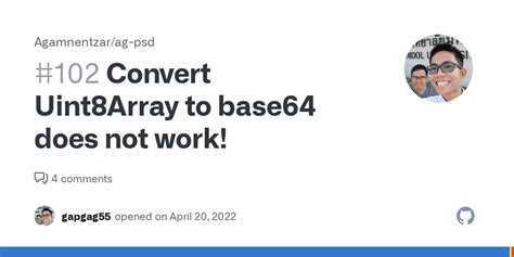 convert uint8array to base64 does not work · issue 102 · agamnentzar