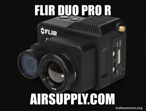 FLIR DUO Pro R Airsupply Com FLIR DUO Pro R Meme Generator