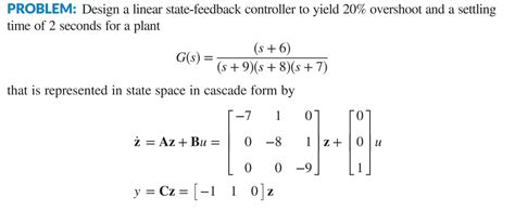 Solved PROBLEM Design A Linear State Feedback Controller To Chegg