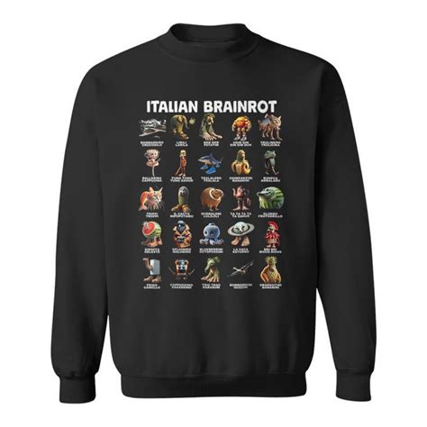 Italian Brain Rot Italian Brainrot Memes Sweatshirt Mazezy Uk