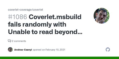 Coverletmsbuild Fails Randomly With Unable To Read Beyond The End Of The Stream Error · Issue