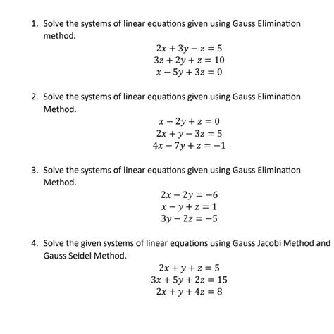solved solve the systems of linear equations given using