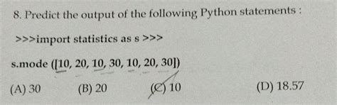 8 Predict The Output Of The Following Python