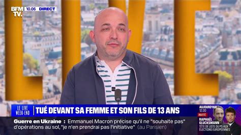 Tué Devant Sa Femme Et Son Fils De 13 Ans 1703