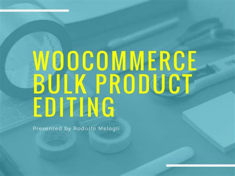Woocommerce How To Bulk Edit Products