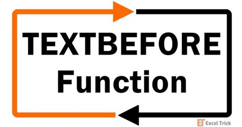 The Textbefore Function Returns The Text That Occurs Before The Given