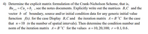 Solved Determine The Explicit Matrix Formulation Of The