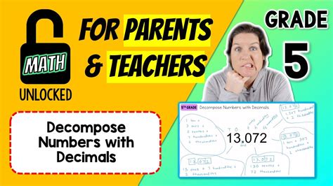 5th Math Unlocked Decompose Numbers W Decimals Youtube