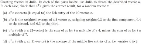 Solved Please List The Julia Commands And The Final Answer