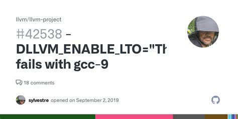 DLLVM ENABLE LTO Thin Fails With Gcc 9 Issue 42538 Llvm Llvm