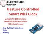 Gesture Controlled Smart WiFi Clock Jpralves Net