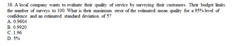 Solved A Local Company Wants To Evaluate Their Quality Of