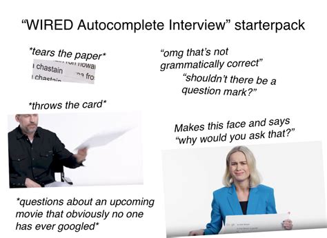 The Wired Autocomplete Interview Starterpack R Starterpacks