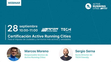 Tech Friendly Organiza Un Webinar Sobre La Certificación Active Running