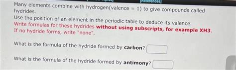 solved many elements combine with hydrogen valence 1 to