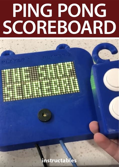 arduino powered ping pong scoreboard with 3d printed enclosure ping