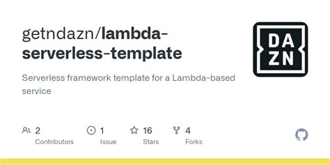 Github Getndazn Lambda Serverless Template Serverless Framework Template For A Lambda Based