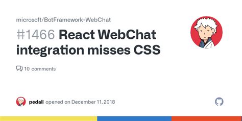 React Webchat Integration Misses Css · Issue 1466 · Microsoftbotframework Webchat · Github