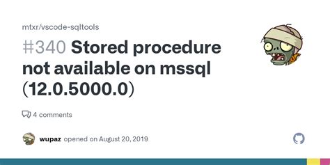 Stored Procedure Not Available On Mssql 12050000 · Issue 340 · Mtxrvscode Sqltools · Github