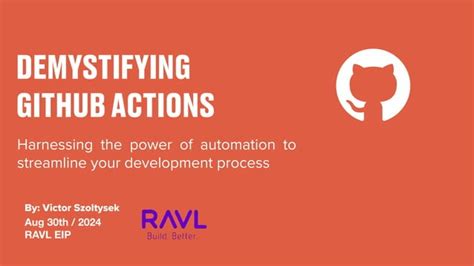 Demystifying Github Actions Harnessing The Power Of Automation To