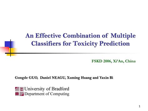 Ppt An Effective Combination Of Multiple Classifiers For Toxicity Prediction Powerpoint