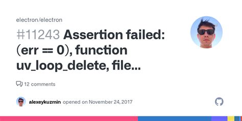 Assertion Failed Err 0 Function Uv Loop Delete File Vendor Node Deps Uv Src Uv