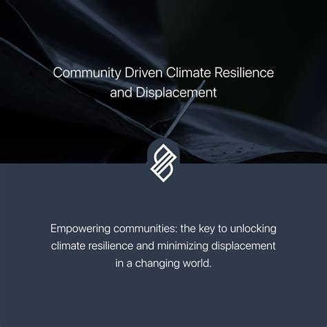 Community Driven Climate Resilience And Displacement → Scenario