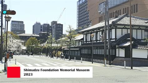Take A Look At Our First Head Office Now Shimadzu Foundation Memorial Museum And Kyoto Sanjo