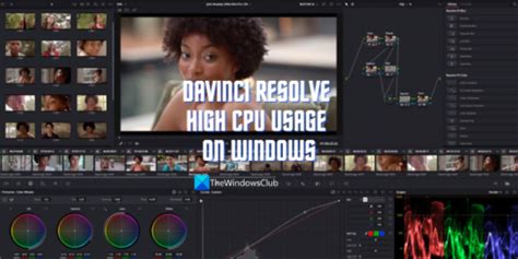Davinci Resolve High Cpu Usage On Windows 11 10