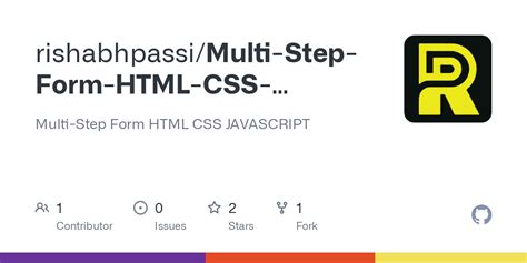 Github Rishabhpassimulti Step Form Html Css Javascript Multi Step Form Html Css Javascript
