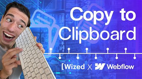 Copy To Clipboard In Wized And Webflow For Dynamic Data And Variables Low Code Basics Youtube