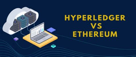 Hyperledger Fabric Vs Ethereum Whats The Difference Iglu