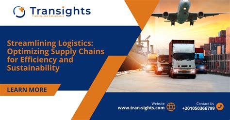 Streamlining Logistics Optimizing Supply Chains For Efficiency And Sustainability