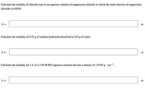 Calculate The Molality Of Chloride Ions In An Aqueous Eous Solution Of Magnesium Chloride In