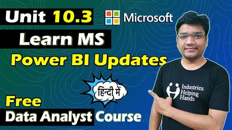 103 How To Learn Ms Power Bi Updates Data Analyst Lecture For