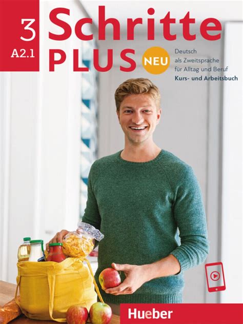 Schritte plus Neu 3. Kursbuch und Arbeitsbuch mit Audios online ...
