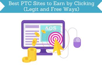 Best PTC Sites To Earn By Clicking Legit And Free Ways