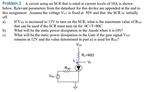 Problem A Circuit Using An SCR That Is Rated At Chegg Com