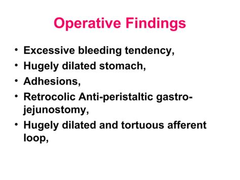 Post Operative Gastro Jejunostomy Efferent Loop Obstruction Due To Recurrent Ulcer With