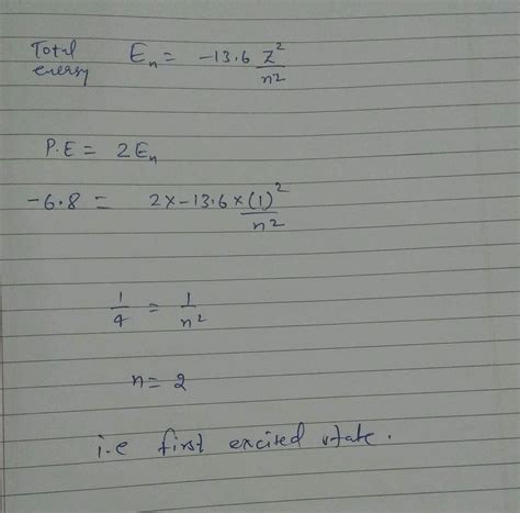 The Potential Energy Of An Electron In The H Atom Is 6 8 Ev In Which