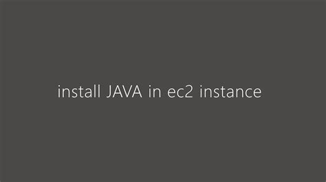 Install Java In Ec2 Instance Youtube