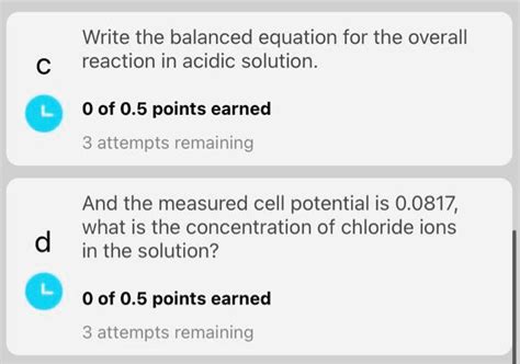 C Write The Balanced Equation For The Overall Reaction In Acidic Solution 0 Of 0 5 Points