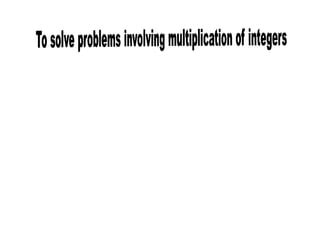 Multiply Integer PPT