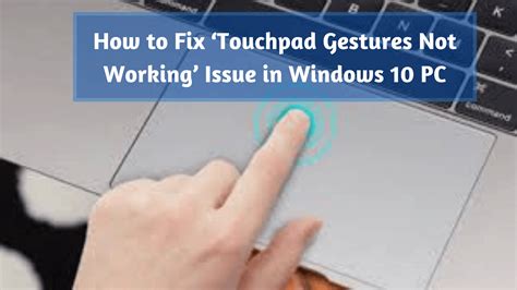 How To Fix Touchpad Gestures Not Working Issue In Windows 10 PC
