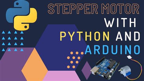 Control Your Stepper Motor With Pythons Pymata4 And Arduino Youtube