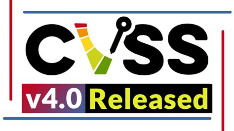 New Cvss V4 0 Released Whats New