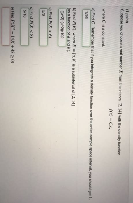 Solved 1 Point Suppose You Choose A Real Number X From The Chegg Com