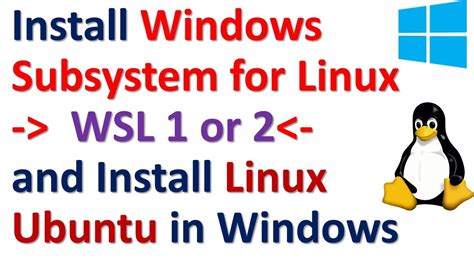 Install Windows Subsystem For Linux Wsl 1 Or Wsl 2 And Install Linux Ubuntu In Windows